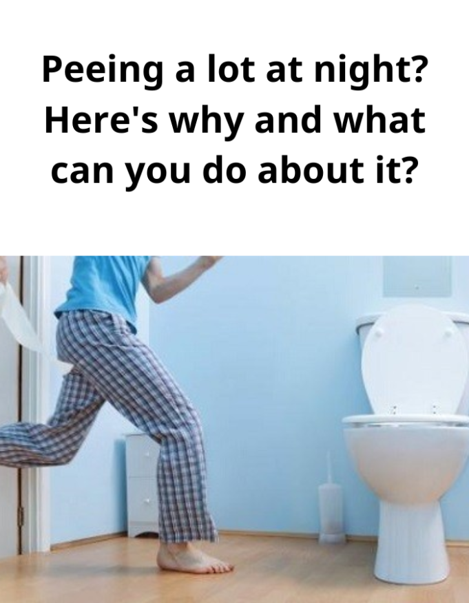 Peeing a lot at night? Here’s why and what can you do about it? - About ...